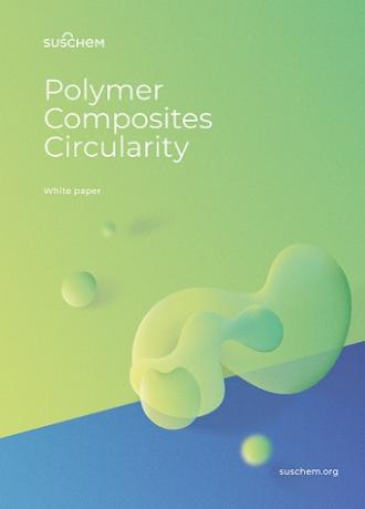 Polymer Composites Circularity - White paper - SusChem