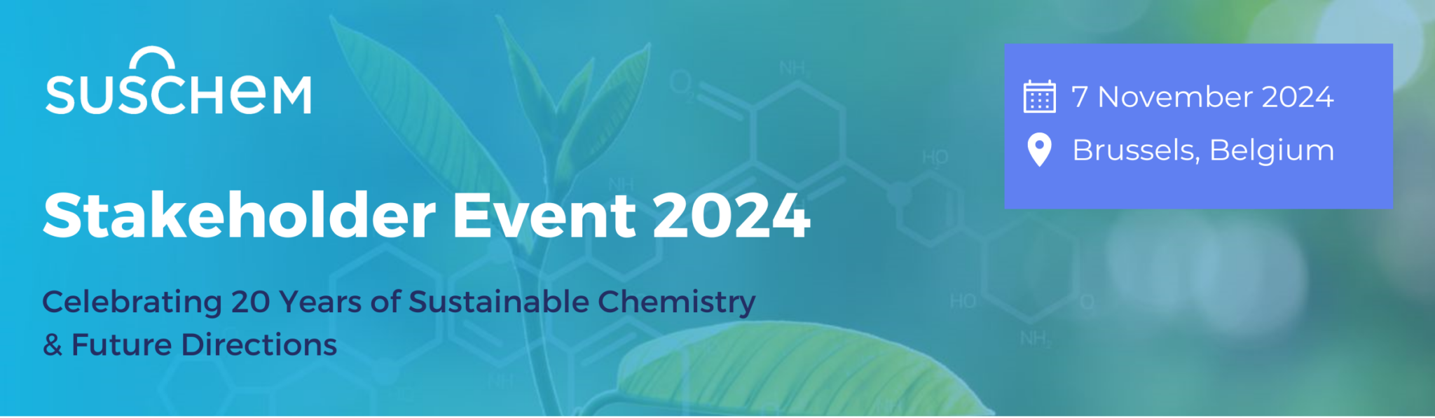 SusChem Stakeholder Event 2024: Celebrating 20 Years of Sustainable Chemistry & Future ...